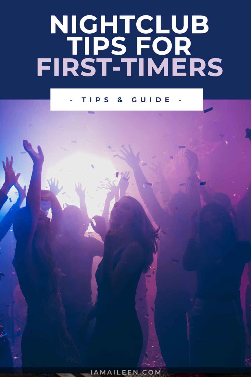 First Time Clubbing Tips & Truths for Partying (Do's and Dont's)