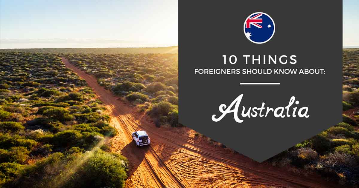 Australia Facts & Trivia: 10 Things Foreigners Should Know