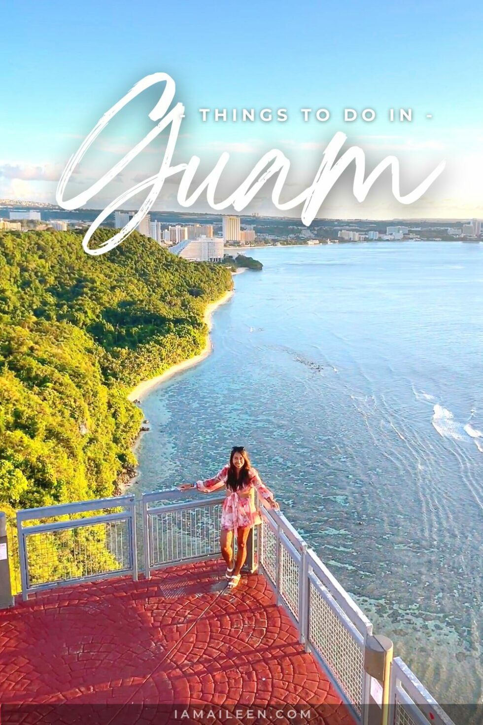 Top 10 Things to Do in Guam (For a 3-Day Itinerary or More)